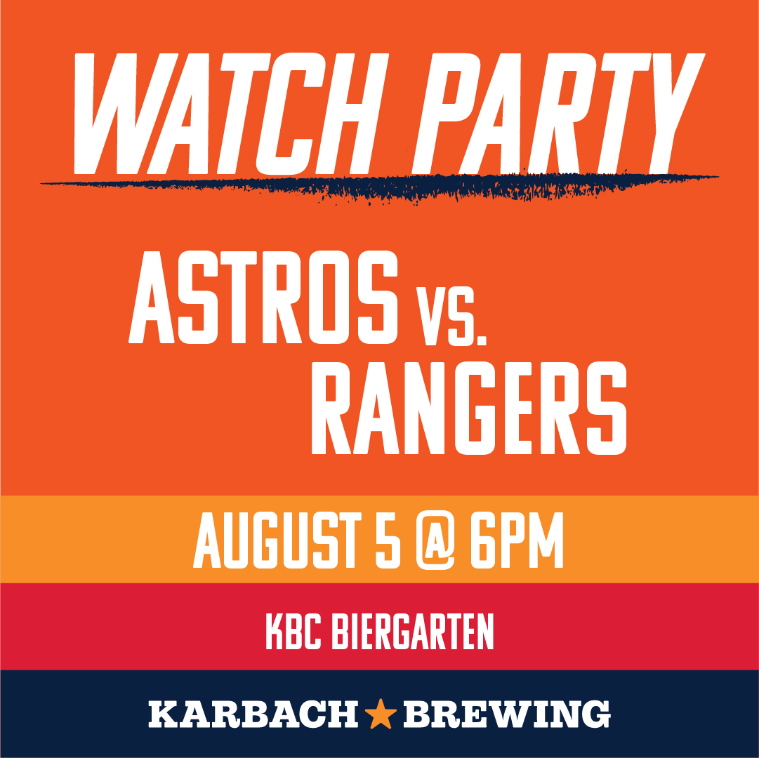 Astros Watch Party 8/5 – Where Bigger Things Are Brewing